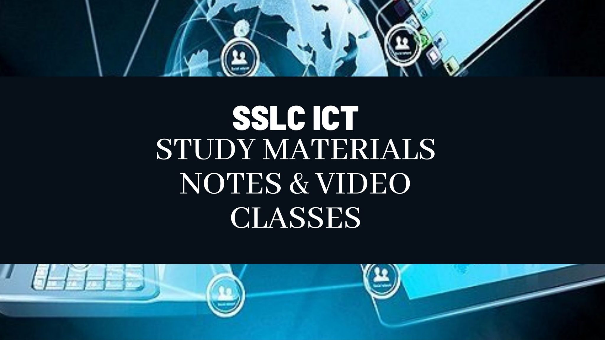 Kerala SSLC ICT- Notes, Worksheets and Video Lessons – Education Observer