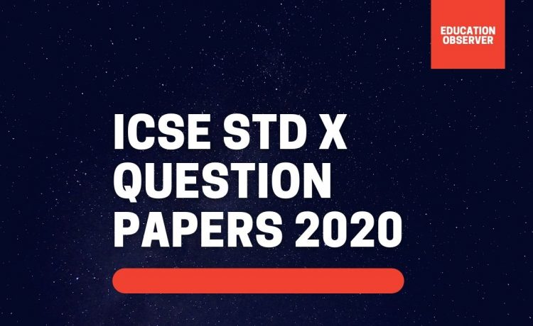 ICSE 10th Question Papers 2020 – Education Observer