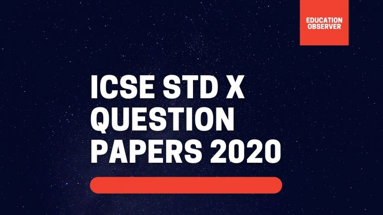 ICSE 10th Board Exam 2023 – Solved question papers – Education Observer