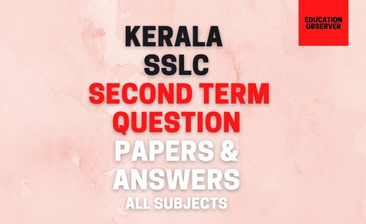Kerala SSLC Second Term Previous Question Papers and Keys