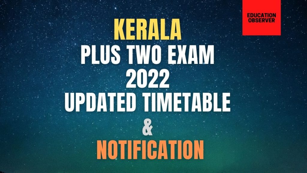 Kerala Plus Two Exam 2022- The Latest Timetable and Notification ...