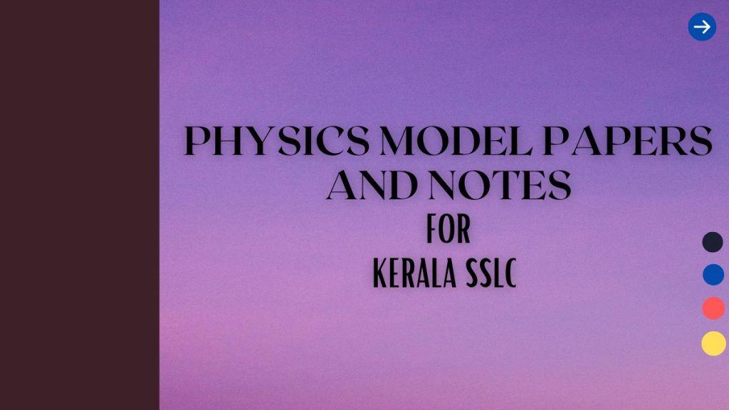 Kerala SSLC Physics- Model Question Papers and Important notes ...