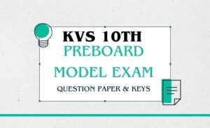 KV class 10 Pre Board exam previous question papers and answer keys ...