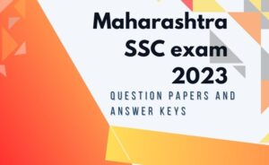 Maharashtra SSC 10th Board exam 2023- Question papers and answer keys ...